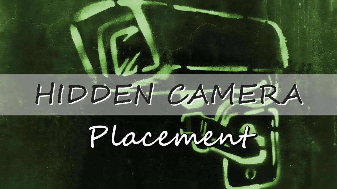 Hidden Camera Placement: Best Ways to Hide Spy Cameras - SpyCamCentral